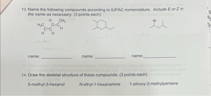 Solved 13. Name the following compounds according to IUPAC | Chegg.com
