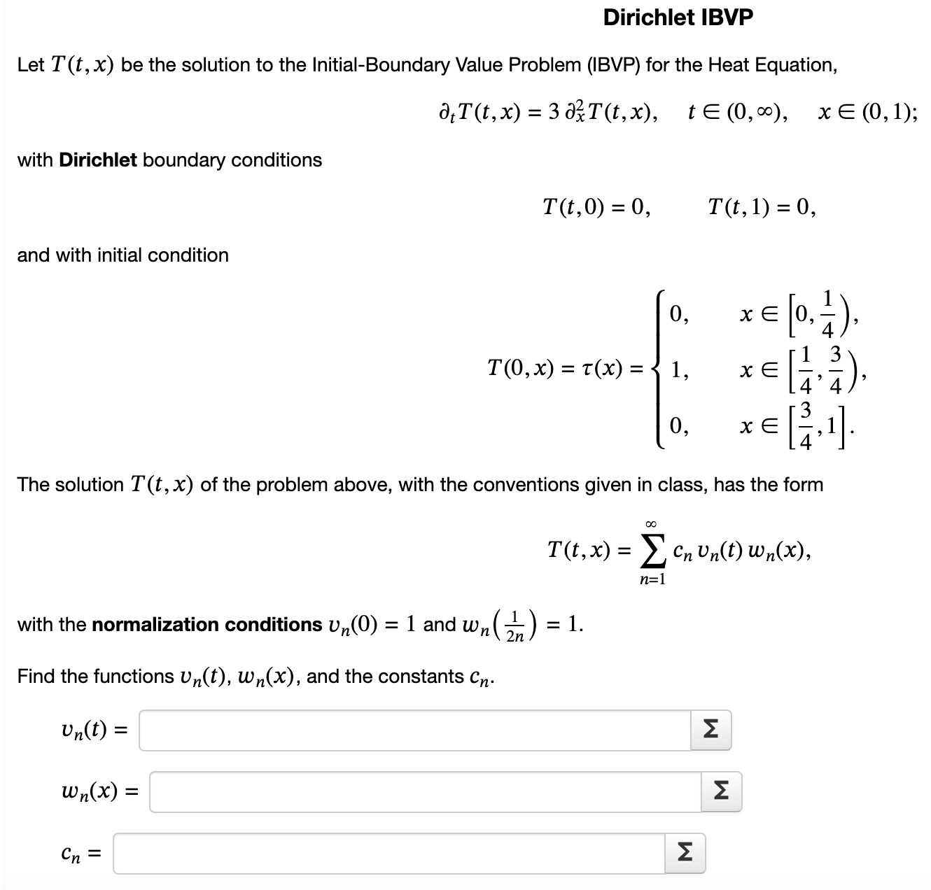 Solved Dirichlet IBVPLet T(t,x) be ﻿the solution to ﻿the | Chegg.com
