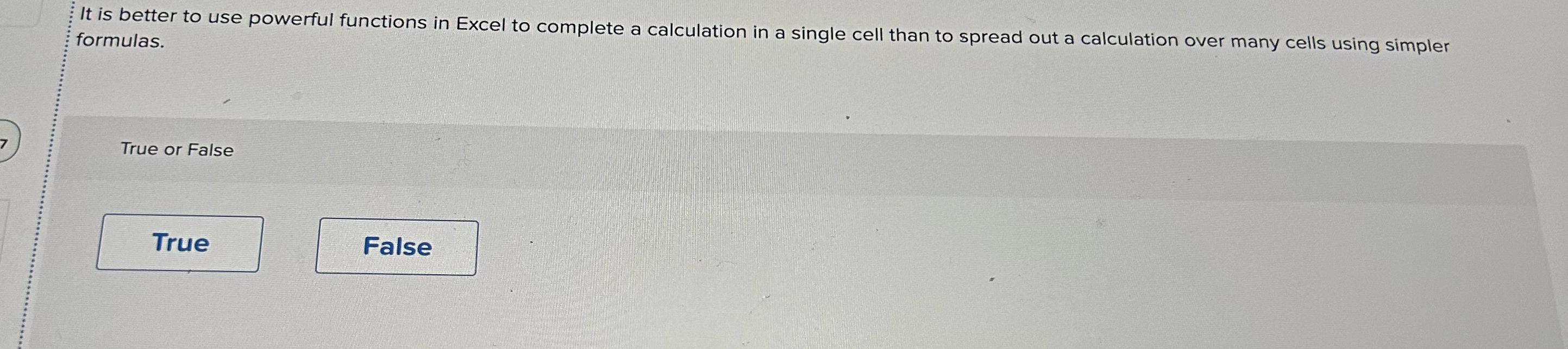 Solved It is better to use powerful functions in Excel to | Chegg.com