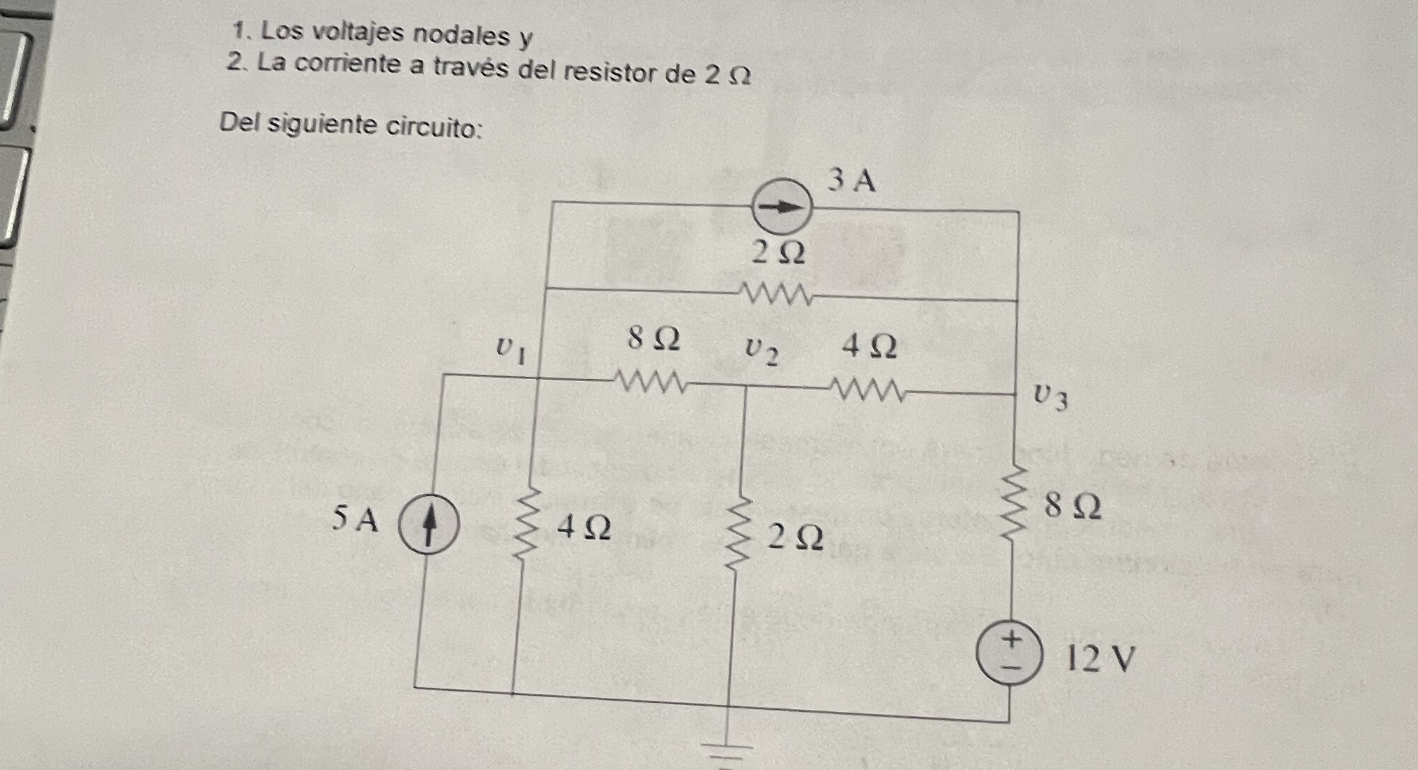 Solved Los voltajes nodales yLa corriente a través del | Chegg.com