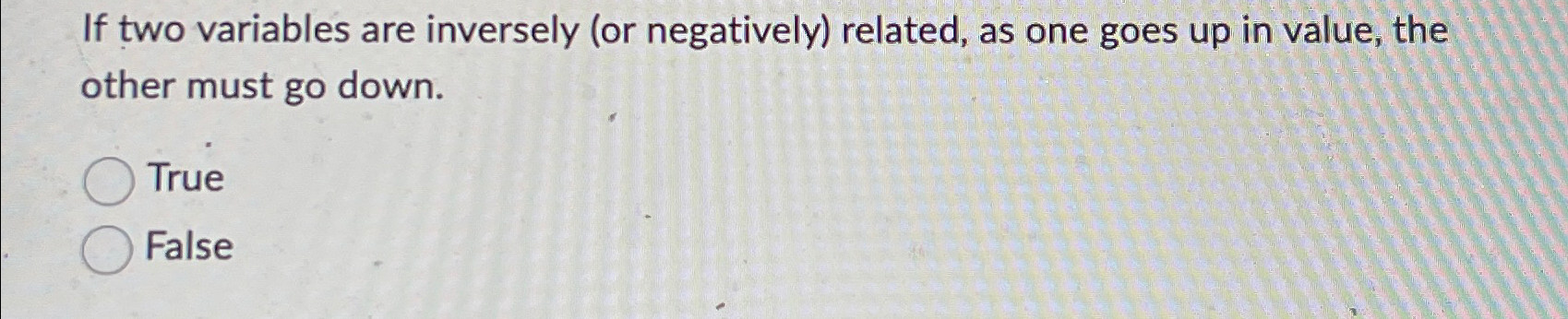 Solved If two variables are inversely (or negatively) | Chegg.com