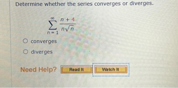 Solved Determine whether the series converges or diverges. | Chegg.com