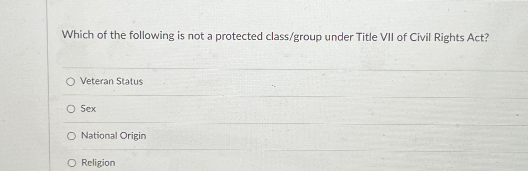 Solved Which of the following is not a protected class/group | Chegg.com