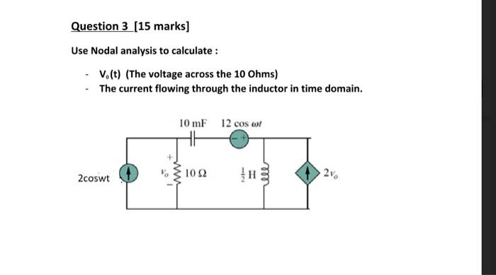 Solved Use Nodal analysis to calculate : - V0(t) (The | Chegg.com