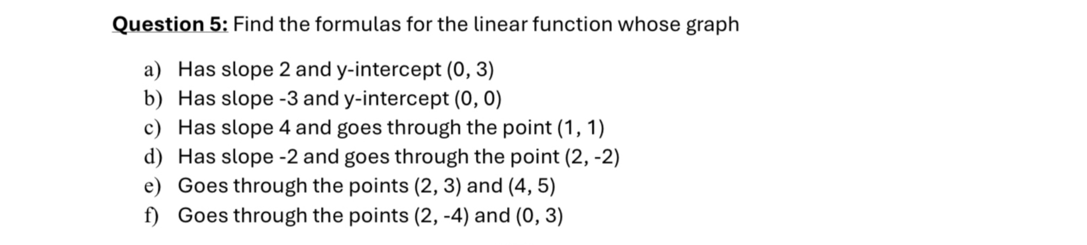 Solved Question 5: Find the formulas for the linear function | Chegg.com