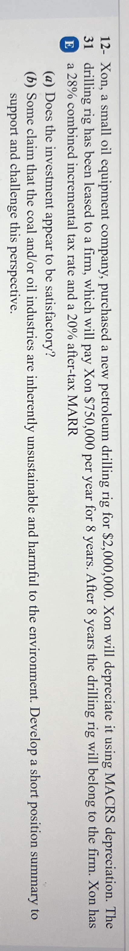12- ﻿Xon, a small oil equipment company, purchased a | Chegg.com