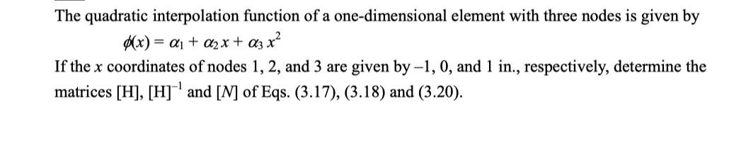 The quadratic interpolation function of a | Chegg.com