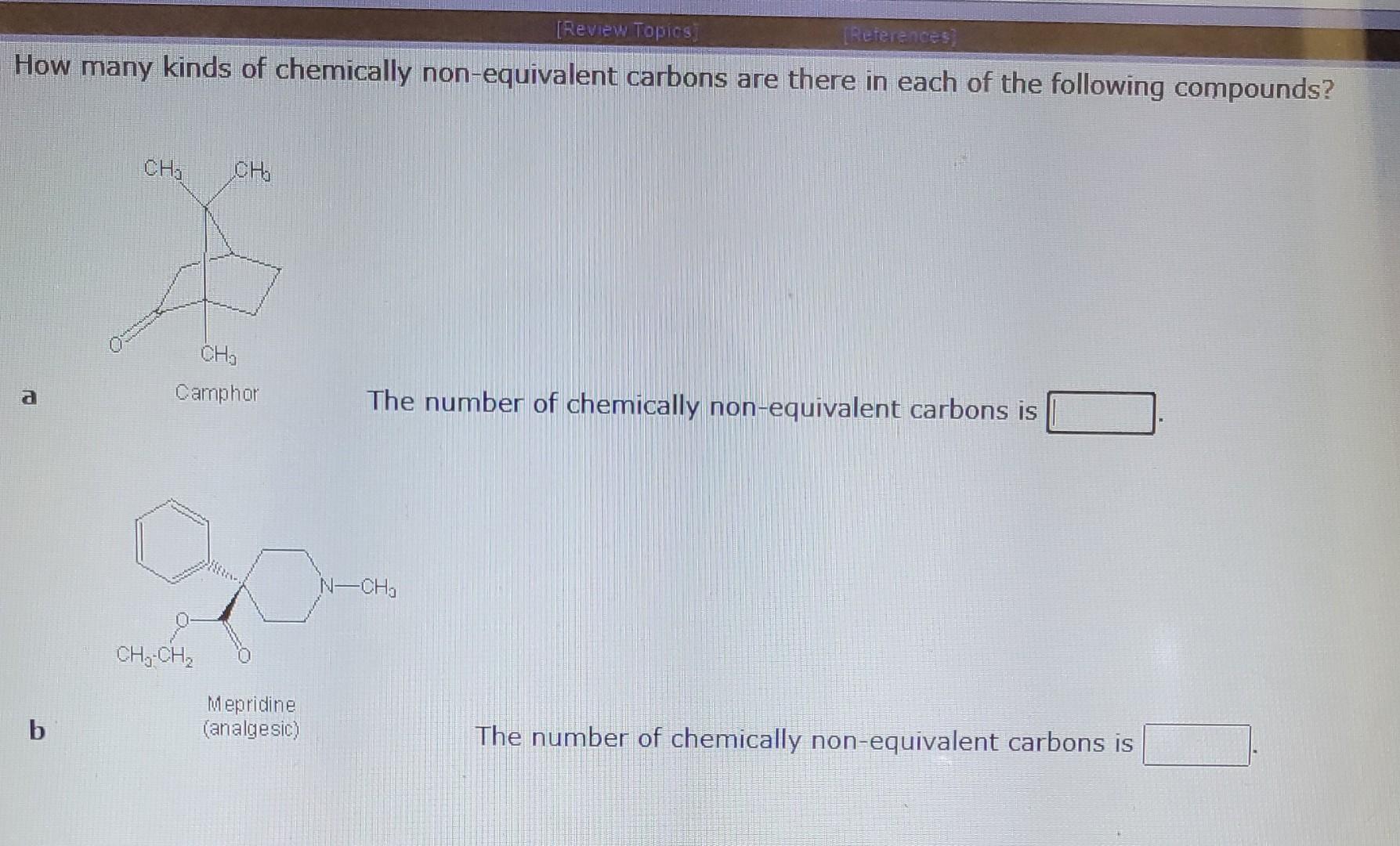 Solved How many kinds of chemically non-equivalent carbons | Chegg.com