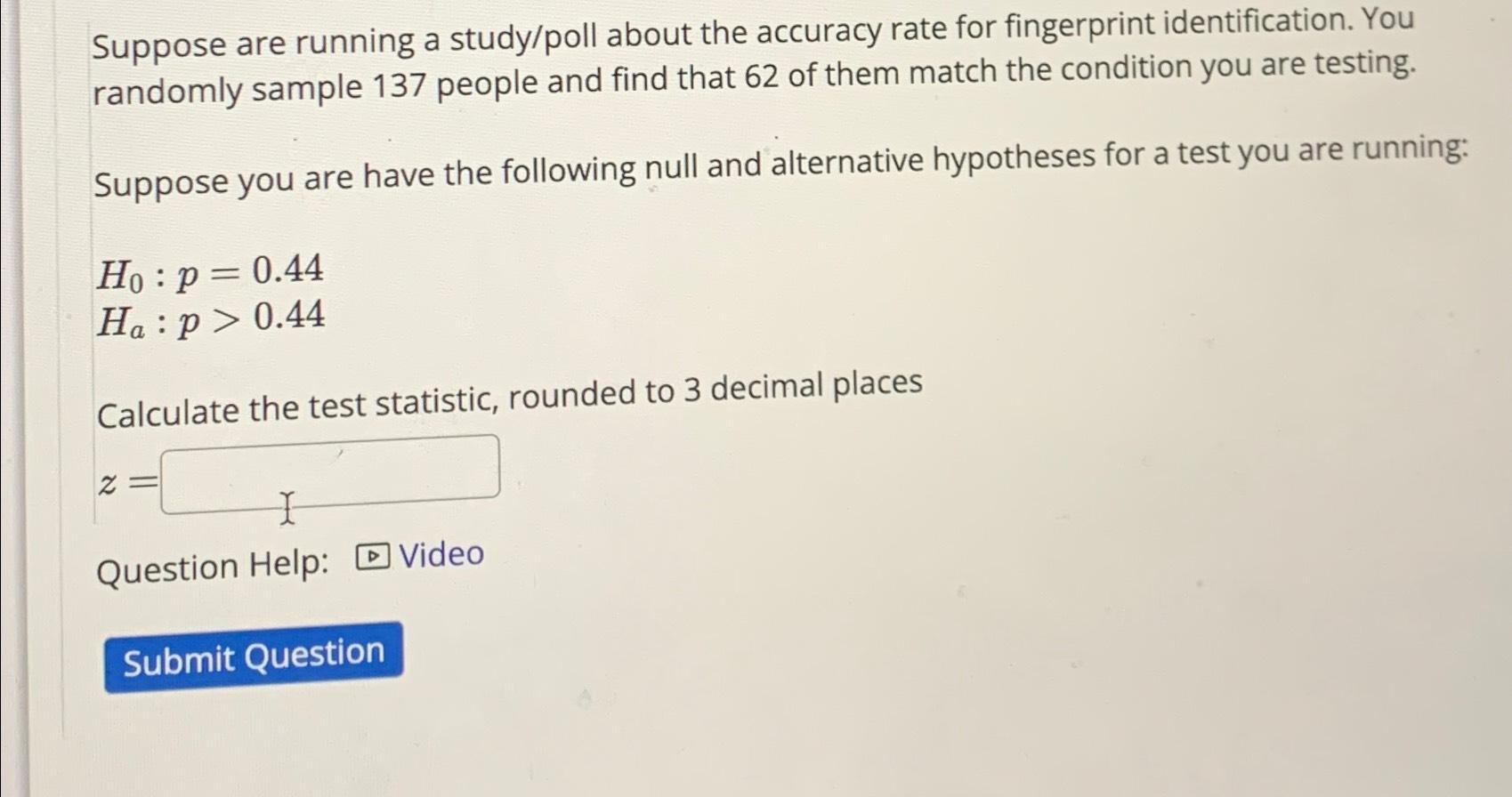 Solved Suppose are running a study/poll about the accuracy | Chegg.com