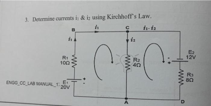 Solved 3. Determine currents i1 \& i i2 using Kirchhoff's | Chegg.com