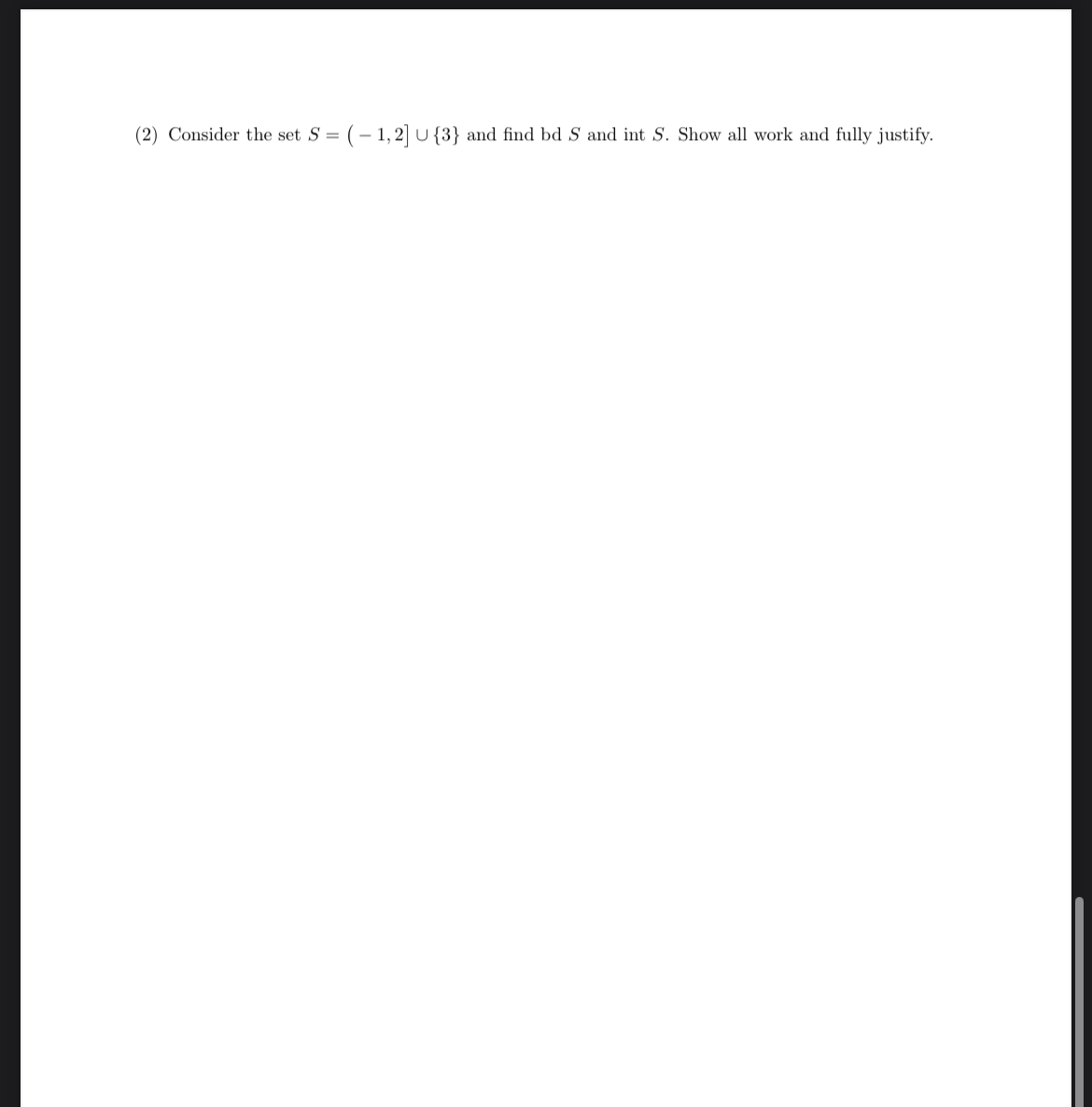 Solved (2) ﻿Consider the set S=(-1,2]∪{3} ﻿and find bd S | Chegg.com