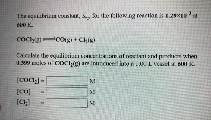 Solved The equilibrium constant, Kc, for the following | Chegg.com