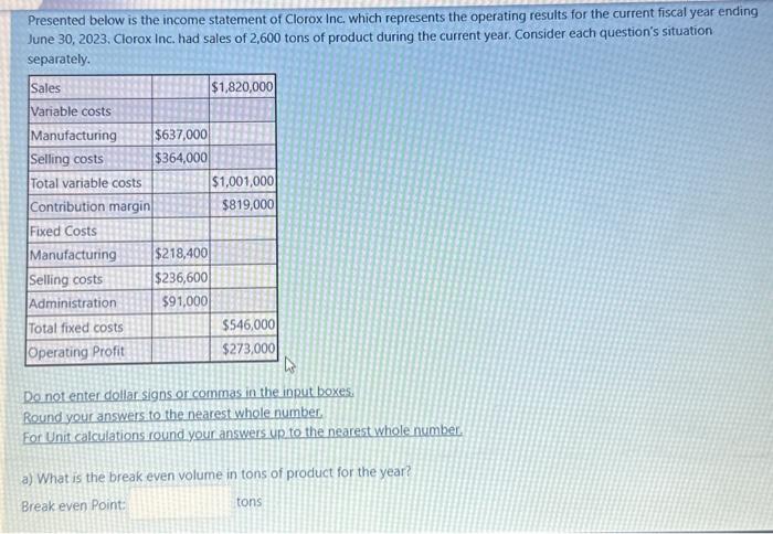 Solved Presented below is the income statement of Clorox | Chegg.com