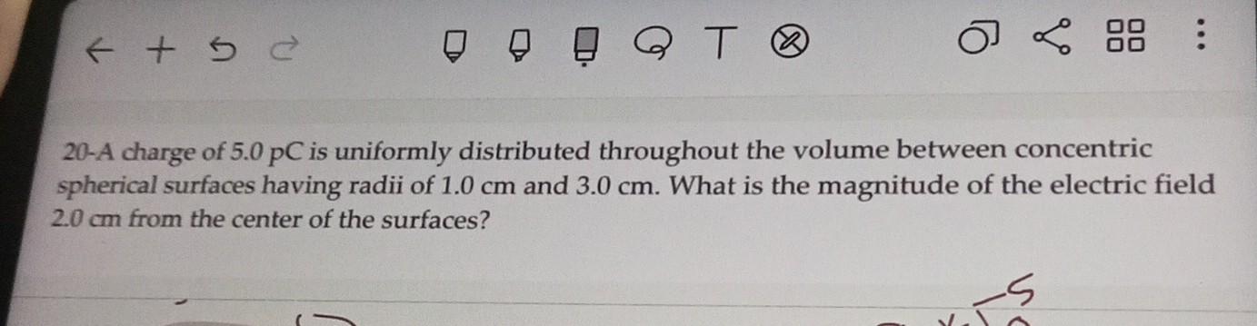 Solved 20 -A charge of 5.0pC is uniformly distributed | Chegg.com