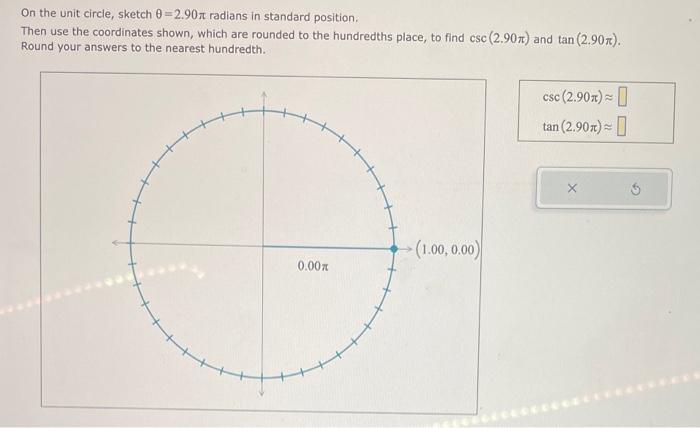 Solved On the unit circle, sketch θ=2.90π radians in | Chegg.com