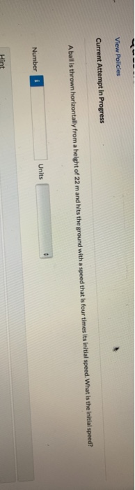 Solved View Policies Current Attempt In Progress A ball is | Chegg.com