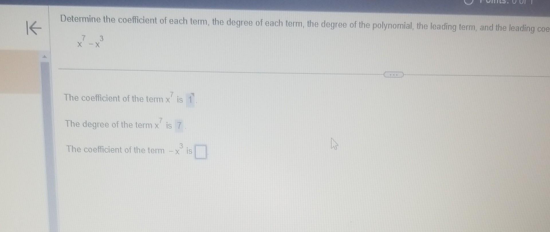Solved Determine the coefficient of each term, the degree of | Chegg.com