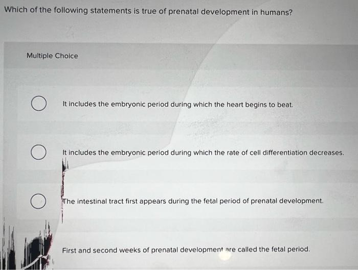 Solved Which of the following statements is true of prenatal | Chegg.com