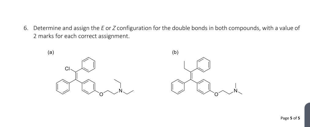 Solved Determine and assign the E ﻿or Z ﻿configuration for | Chegg.com