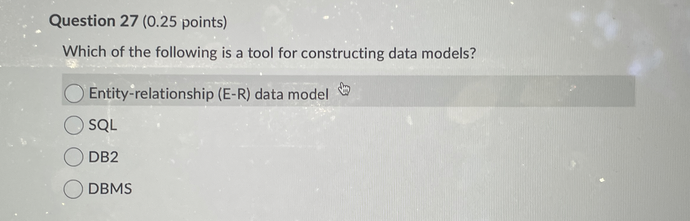 Solved Question 27 (0.25 ﻿points)Which of the following is a | Chegg.com