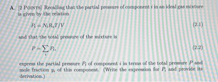 Solved A. [2 Points] Recalling that the partial pressure of | Chegg.com
