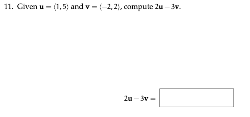 Solved Given u=(:1,5:) ﻿and v=(:-2,2:), ﻿compute | Chegg.com