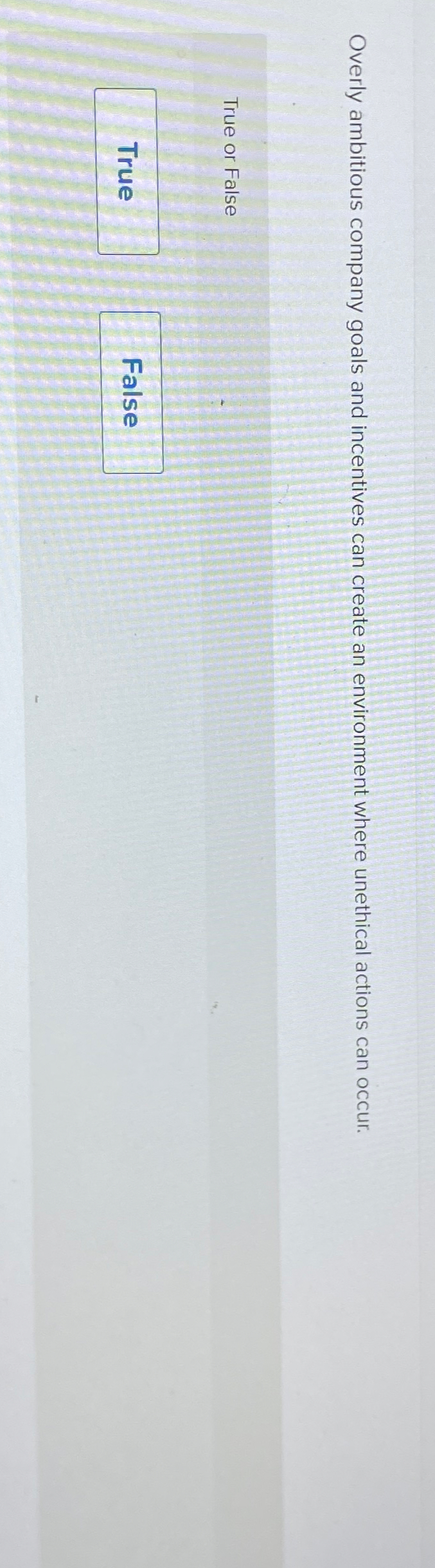 Solved Overly ambitious company goals and incentives can | Chegg.com