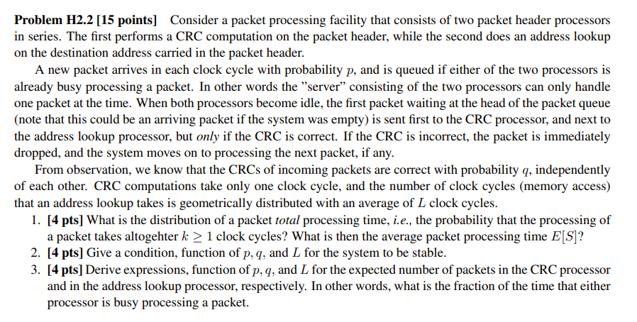 Solved Problem H2.2 [15 ﻿points] ﻿Consider a packet | Chegg.com