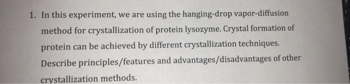 Solved 1. In this experiment, we are using the hanging-drop | Chegg.com