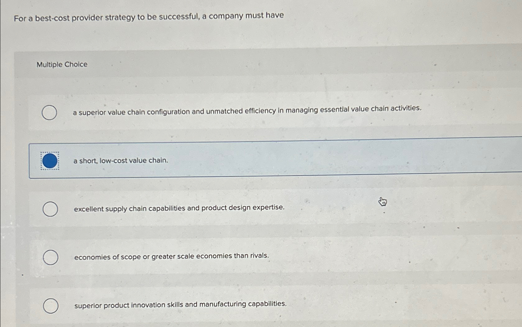 Solved For a best-cost provider strategy to be successful, a | Chegg.com