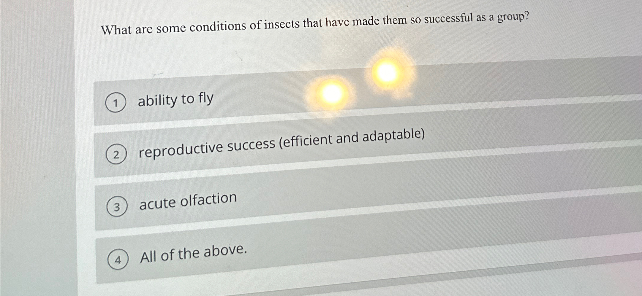 Solved What are some conditions of insects that have made | Chegg.com