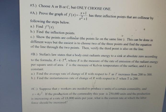 Solved #5.) Choose A or B or C, but ONLY CHOOSE ONE. #A.) | Chegg.com