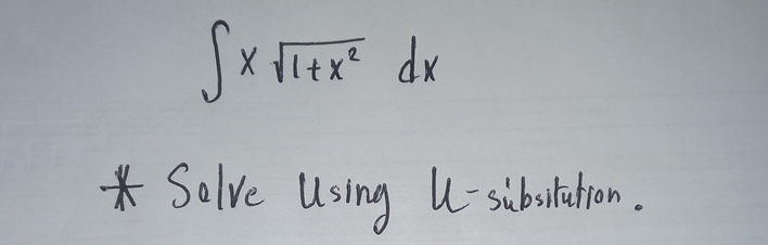 Solved ∫﻿﻿x1+x22dxSolve Using U-substitution. | Chegg.com