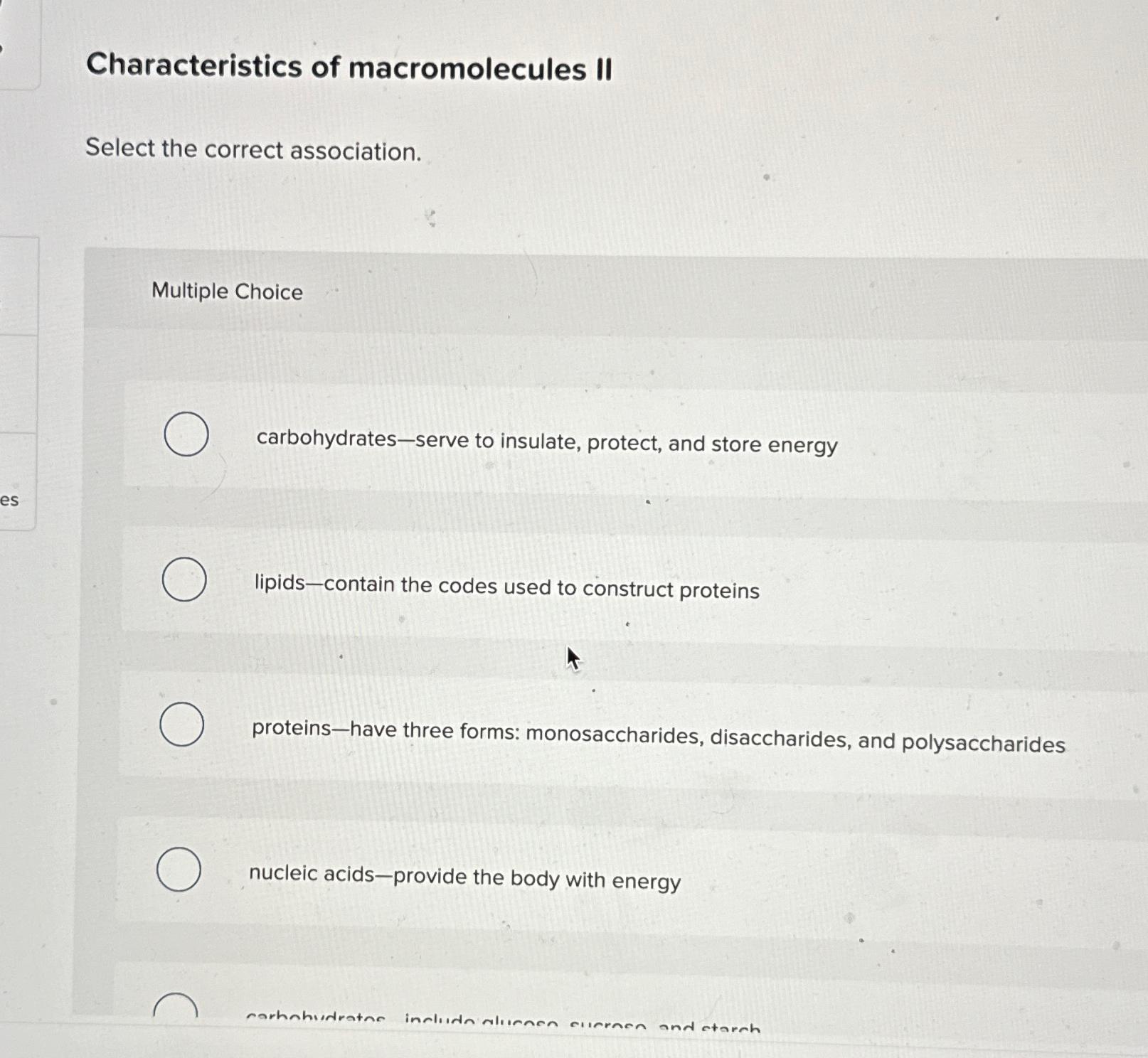 Solved Characteristics of macromolecules IISelect the | Chegg.com