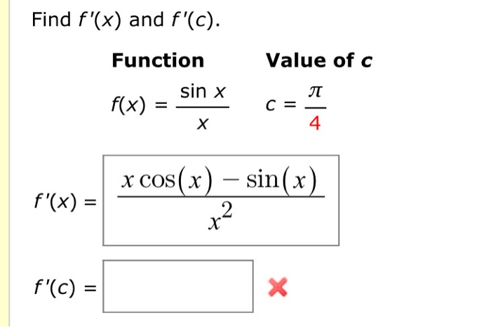 Solved Find f'(x) and f'(c). Function Value of c sin x N | Chegg.com