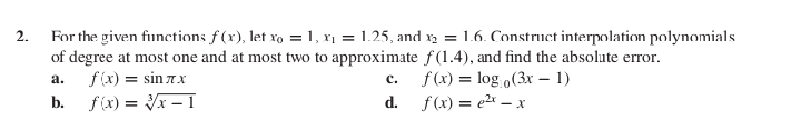 Solved For the given functions f(x), let x0=1,x1=1.25, and | Chegg.com