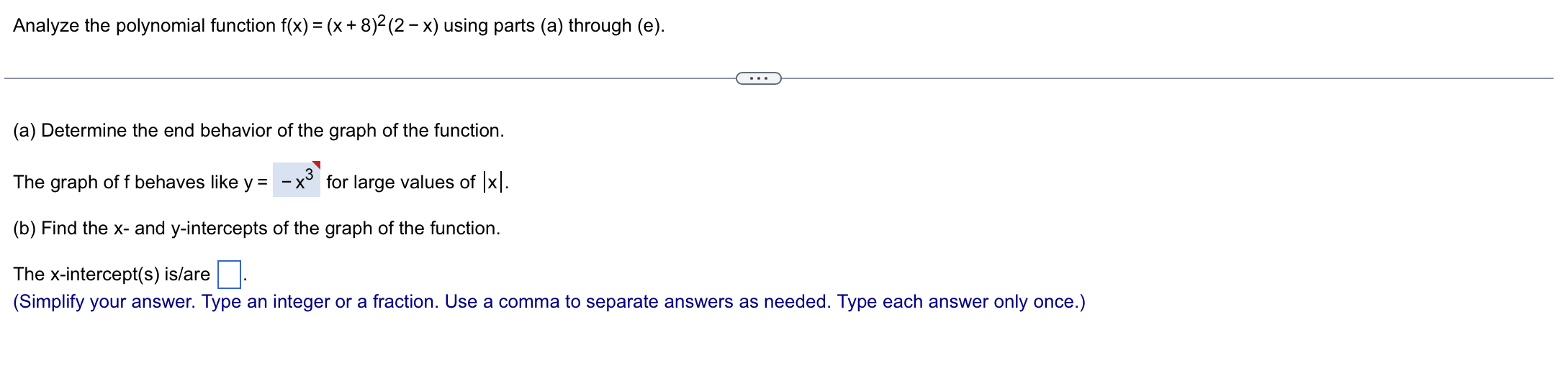 Solved Analyze the polynomial function f(x)=(x+8)2(2-x) | Chegg.com
