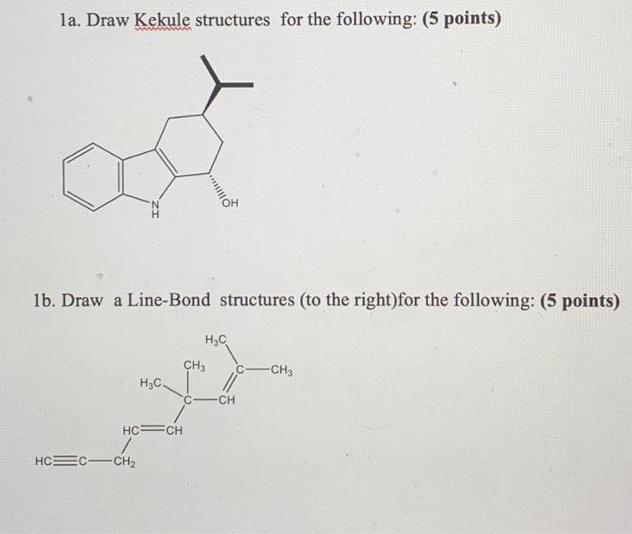 Solved la. Draw Kekule structures for the following: (5 | Chegg.com