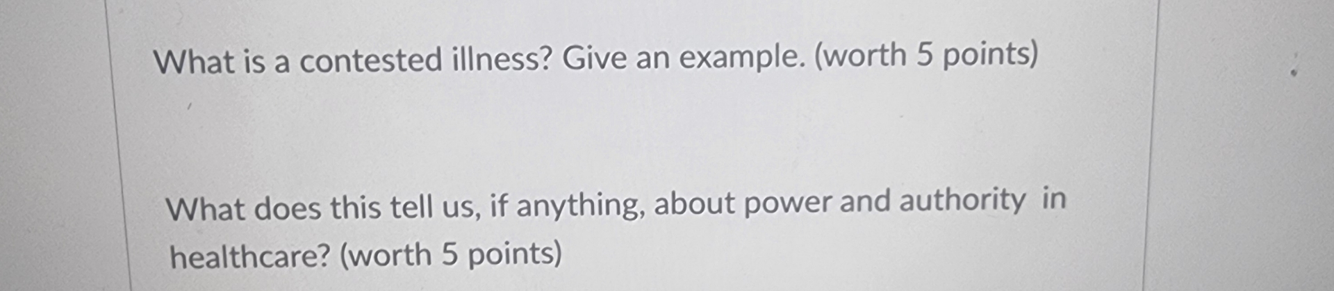 Solved What is a contested illness? Give an example. What | Chegg.com