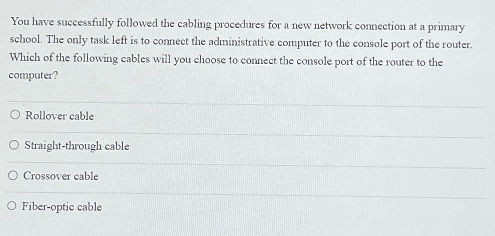 Solved You have successfully followed the cabling procedures | Chegg.com