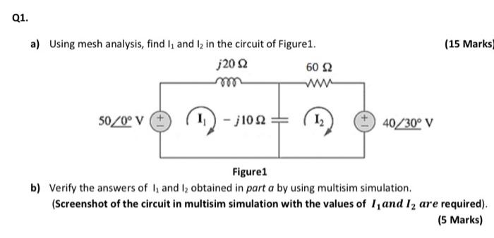 Solved a) Using mesh analysis, find I1 and I2 in the circuit | Chegg.com
