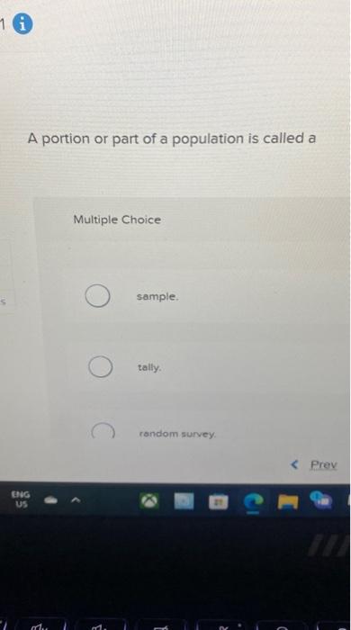 A portion or part of a population is called a | Chegg.com