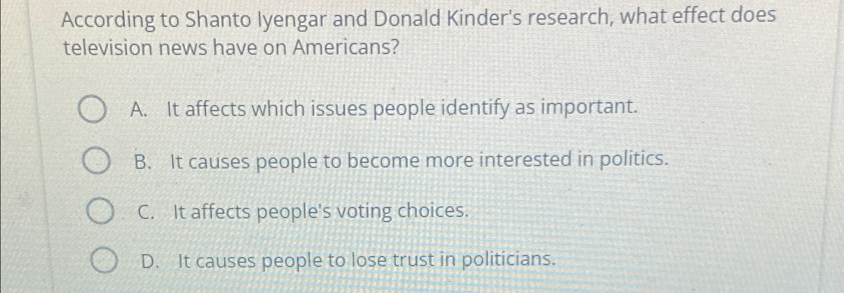 Solved According to Shanto lyengar and Donald Kinder's | Chegg.com