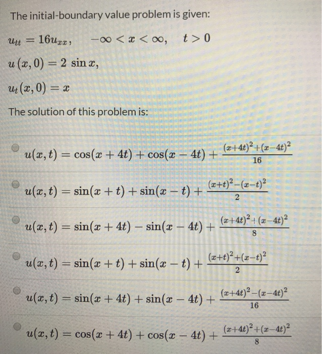 Solved The initial-boundary value problem is given: t> 0 Utt | Chegg.com