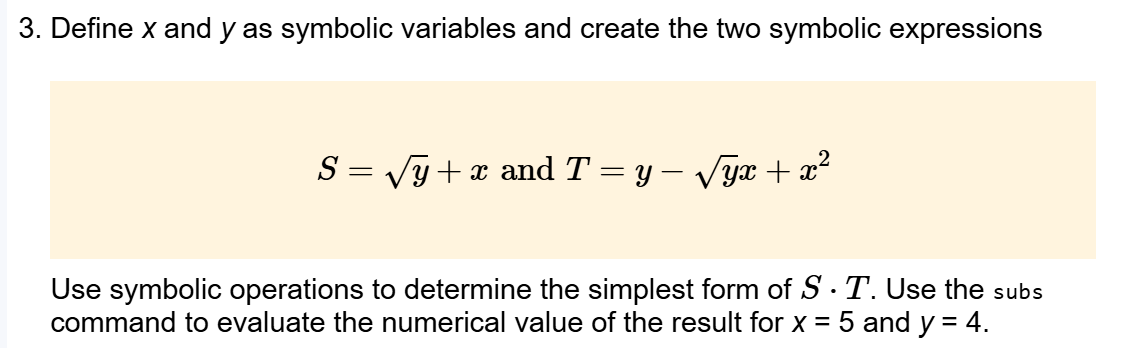 Solved Use symbolic operations to determine the simplest | Chegg.com
