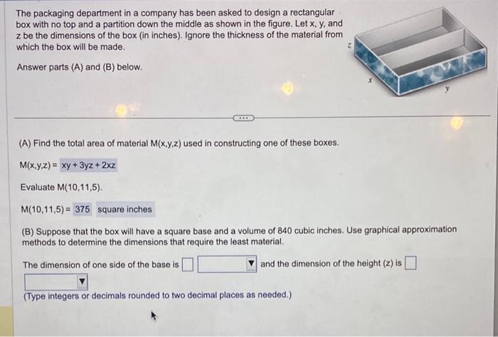 Solved The packaging department in a company has been asked | Chegg.com