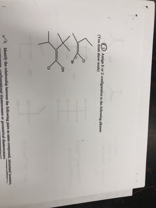 Solved Assign E or Z configuration to the following alkenes | Chegg.com