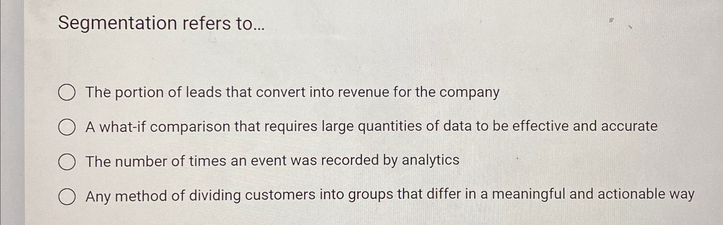 Solved Segmentation refers to...The portion of leads that | Chegg.com