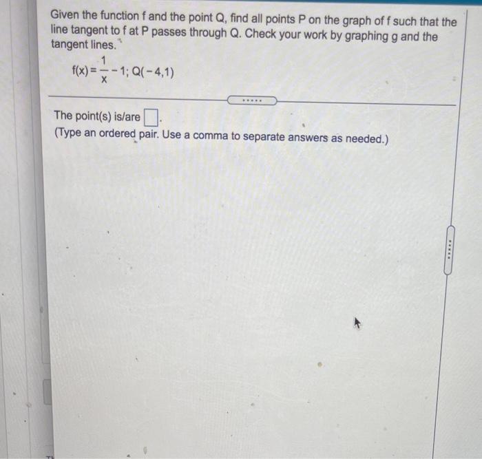 Solved Given the function f and the point Q, find all points | Chegg.com