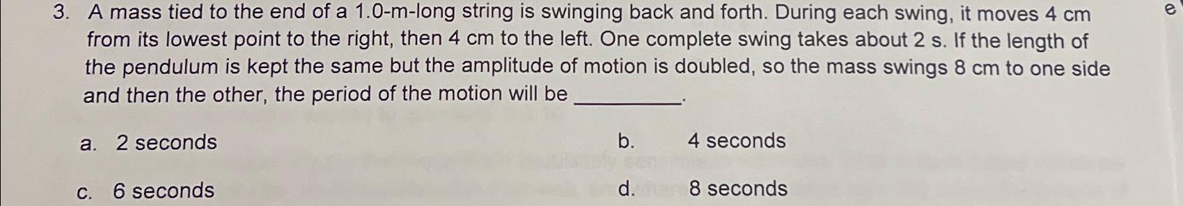 Solved A mass tied to the end of a 1.0 -m-long string is | Chegg.com